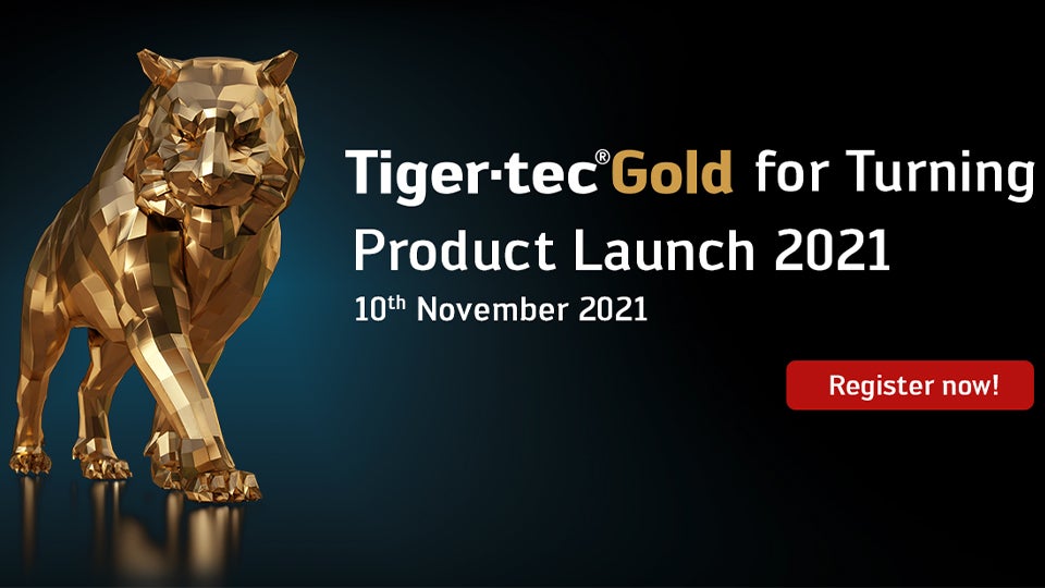 Tiger tec® Gold for Turning Product Launch 2021